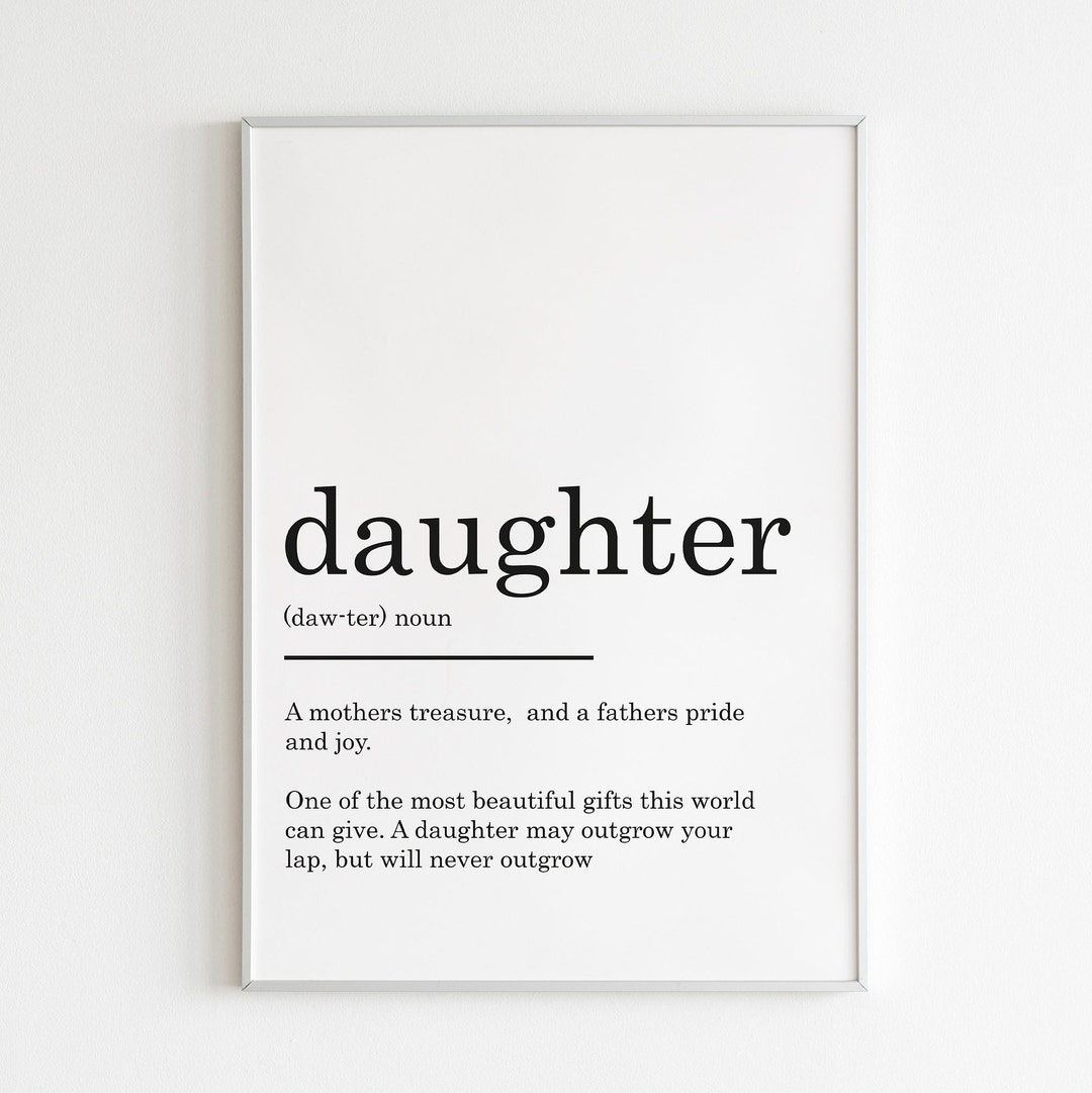 Daughter Definition Print Daughter Meaning Birthday Gift - Etsy
