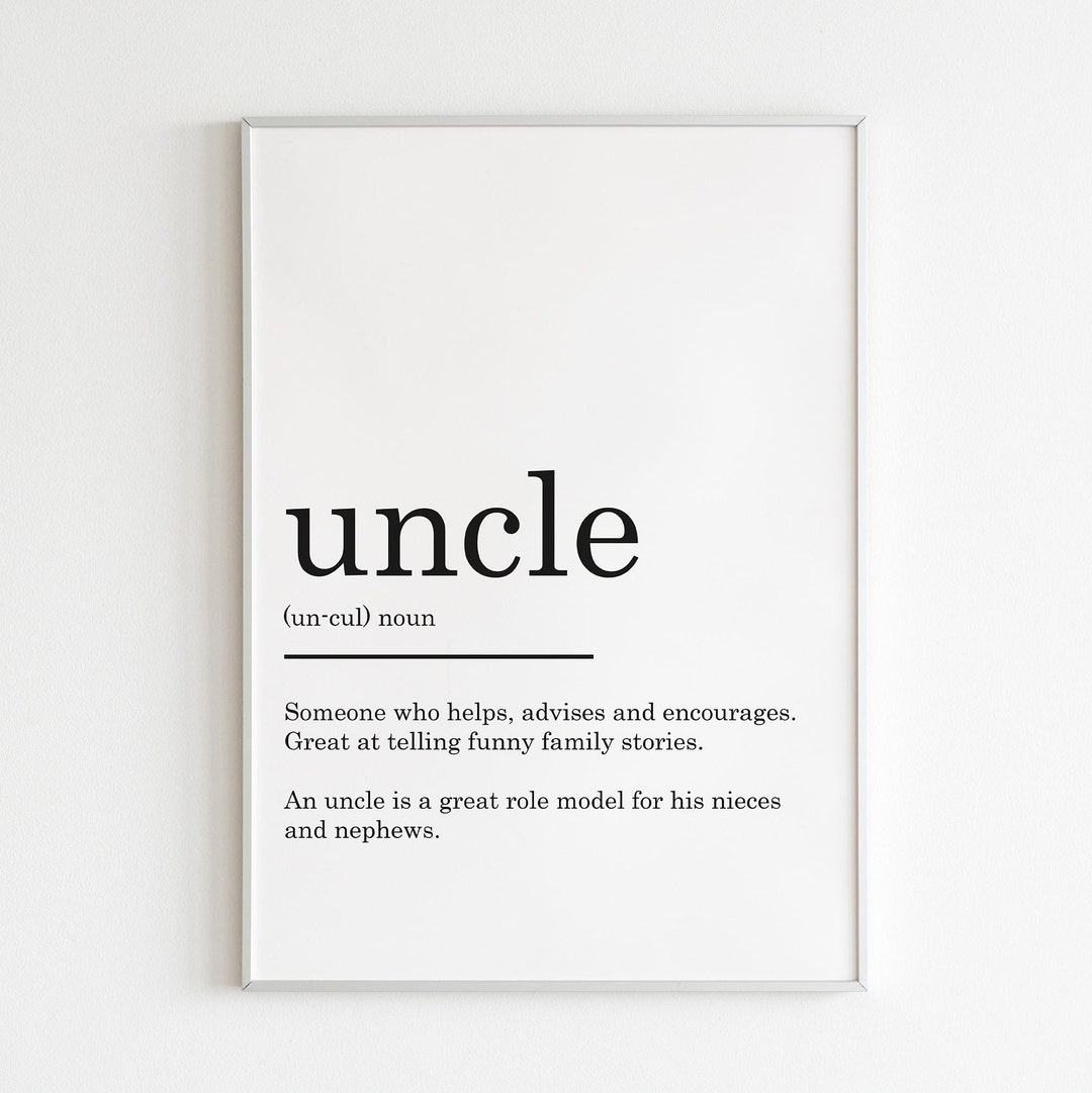Uncle Definition Print Gift for Uncle Uncle Quote - Etsy