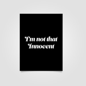 I'm Not That Innocent Britney Spears Song Printable Wall | Etsy