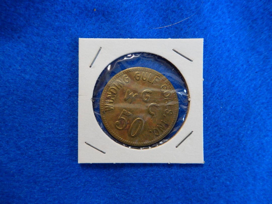 Coal Scrip Token: Winding Gulf Coals, Winding Gulf West Virginia ...
