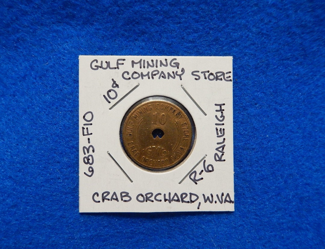 Coal Scrip Token: Gulf Mining Company Store, Crab Orchard West Virginia ...