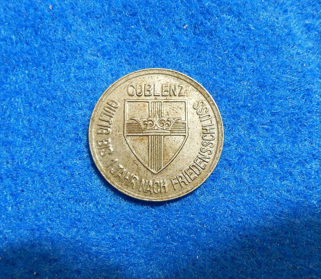 1918 NOTGELD/KRIEGSGELD Coblenz Germany 25 Pfennig Original WWI Iron ...
