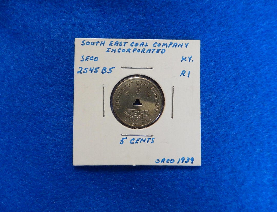 Coal Scrip Token: South East Coal Co., SECO, Kentucky - Five Cents ...