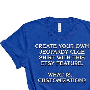 CUSTOM Jeopardy Clue Shirt Personalized Jeopardy Gift - Etsy