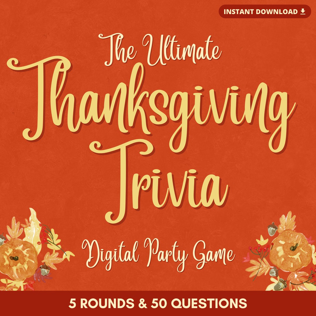 THANKSGIVING TRIVIA Digital Game | 5 Rounds & 50 Questions ...