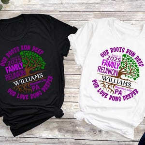 Our Roots Run Deep, Our Love Runs Deeper T-shirts, Custom Family Reunion 2025 Matching Shirts ...