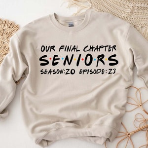 Funny Seniors 2023 Sweatshirts,our Final Chapter Senior 2023 Crewneck ...
