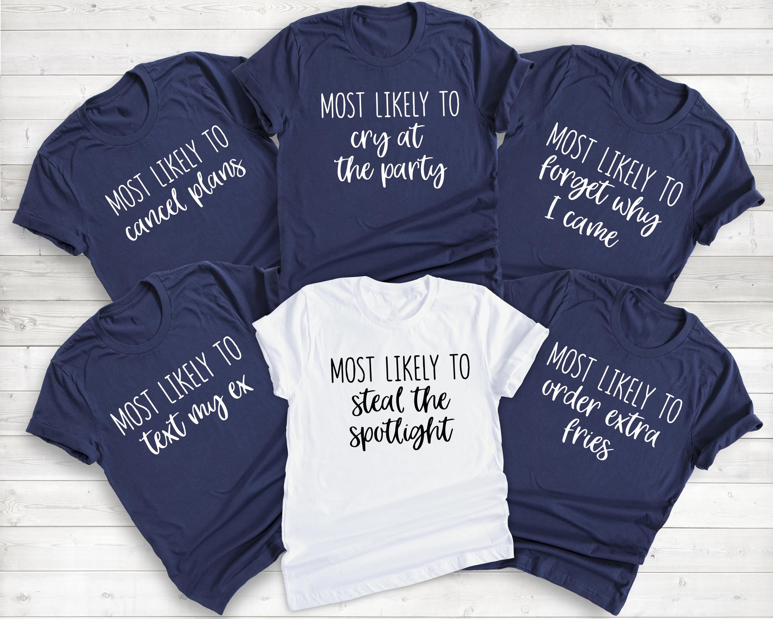 Custom "most Likely To..." Matching Group Shirts: Funny Vacation Tees ...