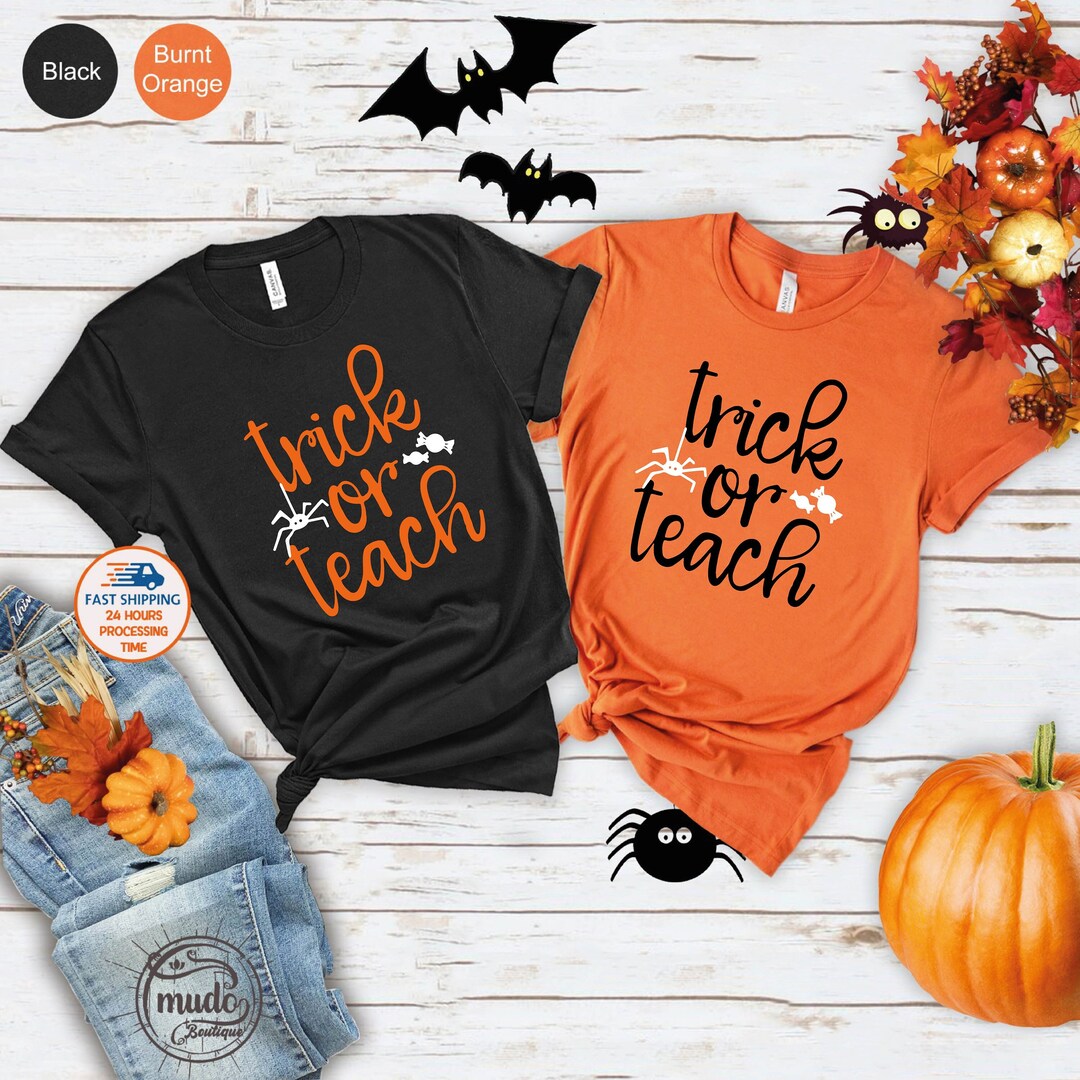 Trick or Teach Shirt, Halloween Teacher T-shirts, Fall Elementary ...