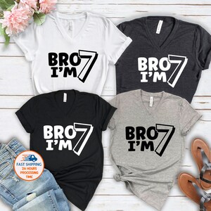 Bro I'm 7 Shirt, Birthday Boy T-shirt, Seven Years Old Tees, Boy Kid ...