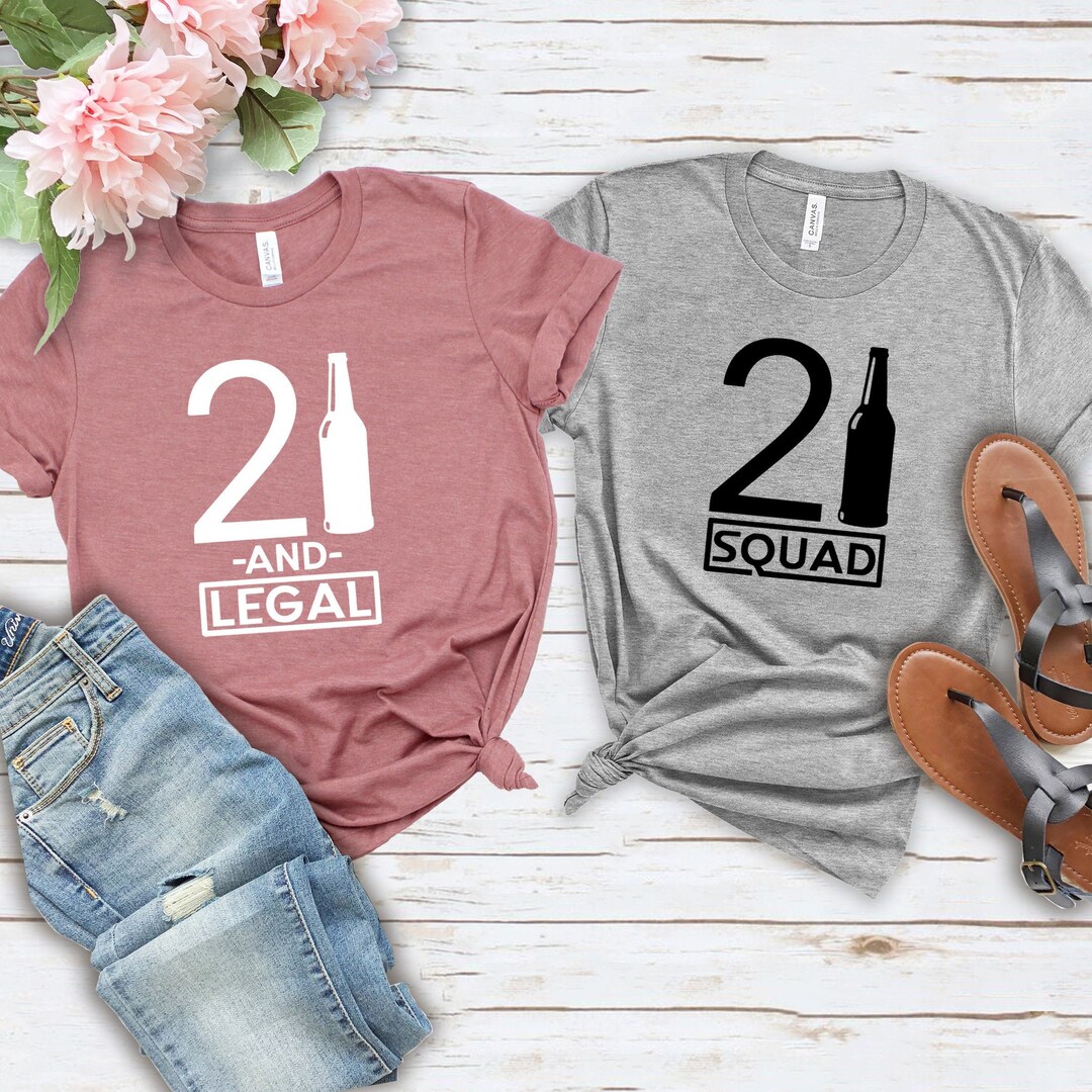 21 and Legal Shirt, 21 Squad Shirts, 21st Birthday Shirts, 21st ...