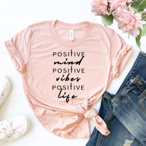 Positive Quotes Shirts Positive Vibes Tees Be Kind T-shirts - Etsy