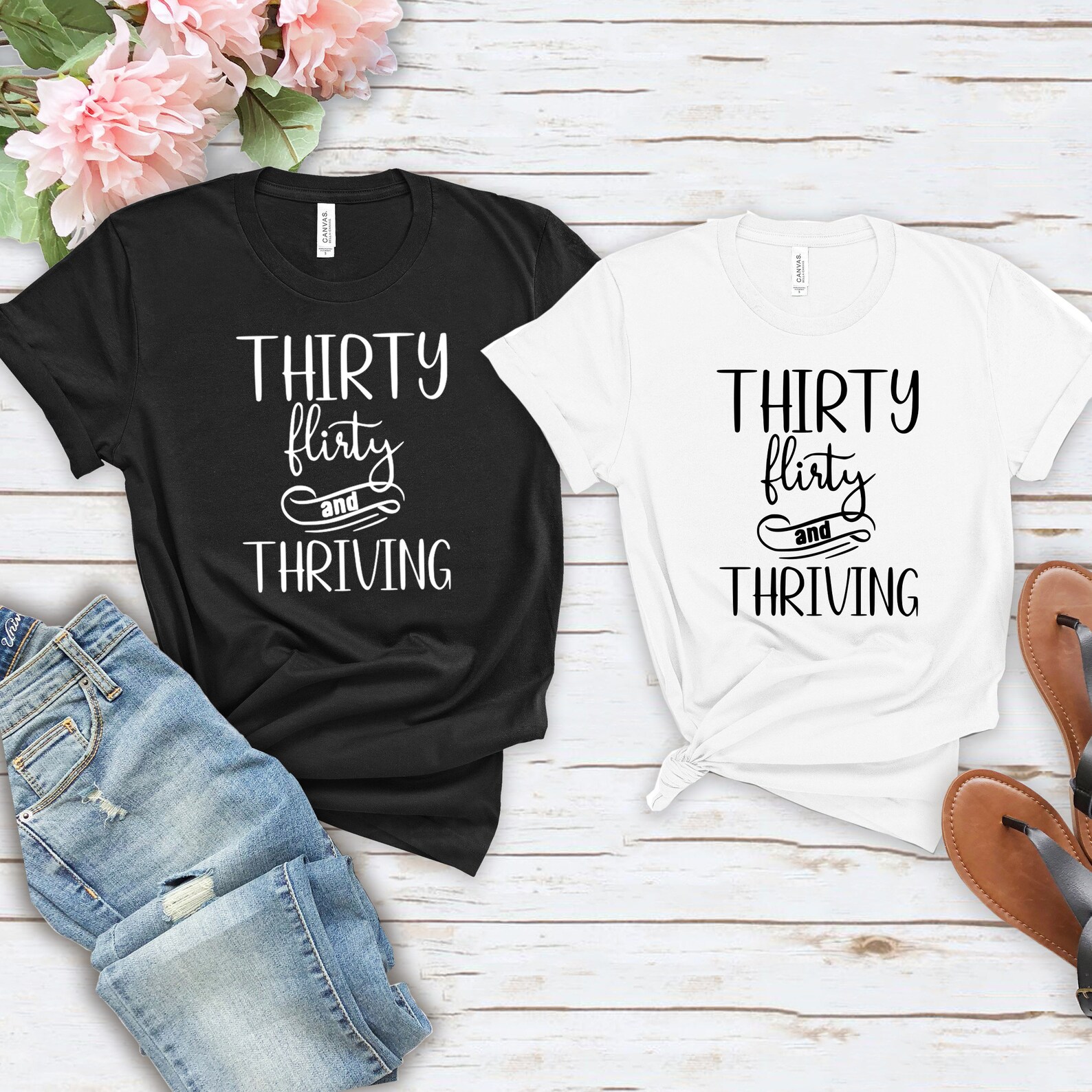 Thirty Flirty And Thriving T Shirt 30th Birthday Shirt Etsy Uk