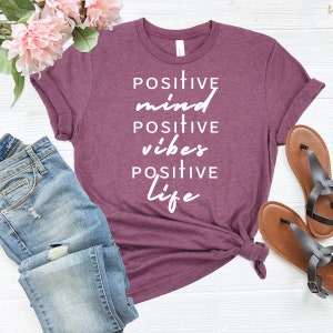 Positive Quotes Shirts Positive Vibes Tees Be Kind T-shirts - Etsy