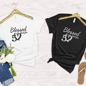 Blessed by God for 50 Years T-shirt, Funny 50th Birthday Gift - Etsy