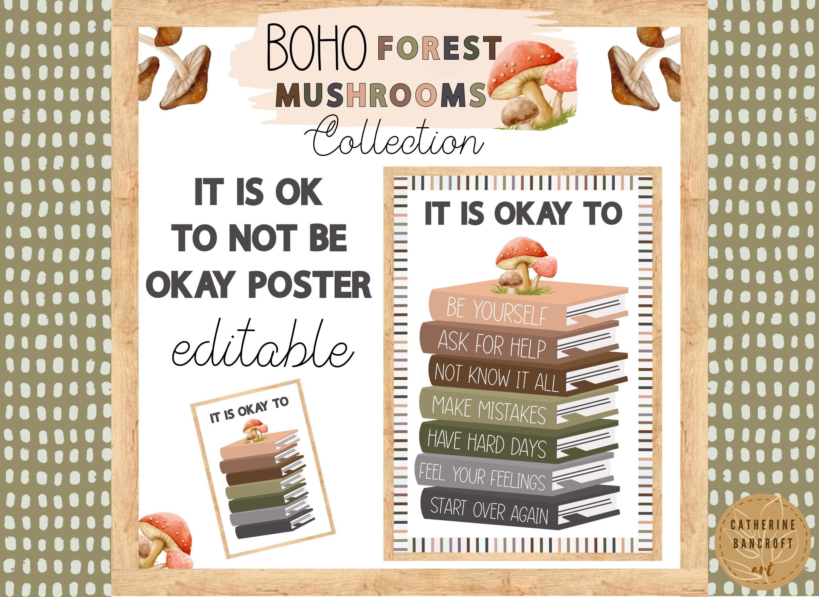 Boho Forest Mushroom Themed Classroom It is Okay to Not Be Okay Poster ...