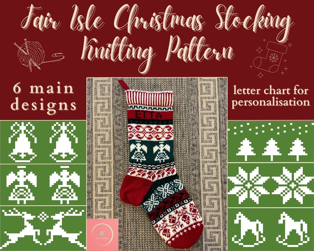 Personalised Fair Isle Christmas Stocking Knitting Pattern With Letter ...