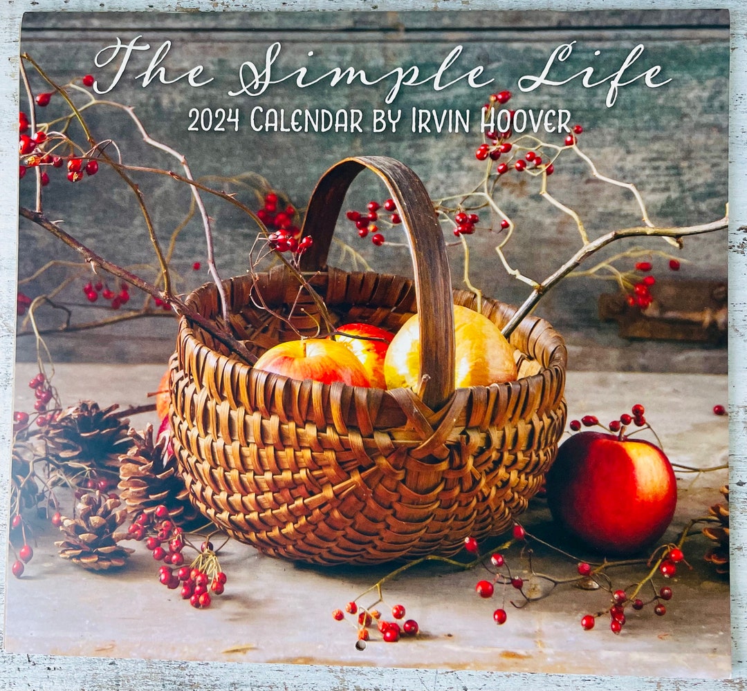 The Simple Life 2024 Wall Calendar by Irvin Hoover - Etsy