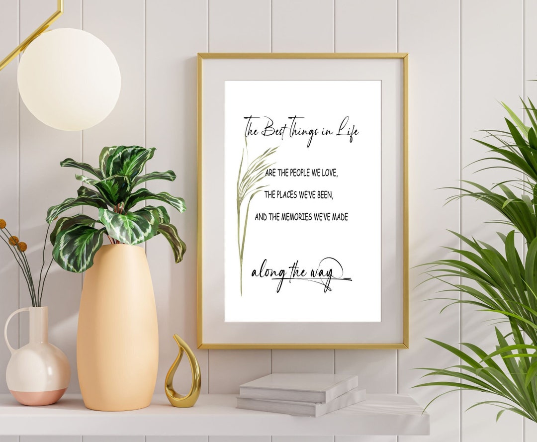 The Best Things in Life, Vertical Printable Wall Art, Inspirational ...