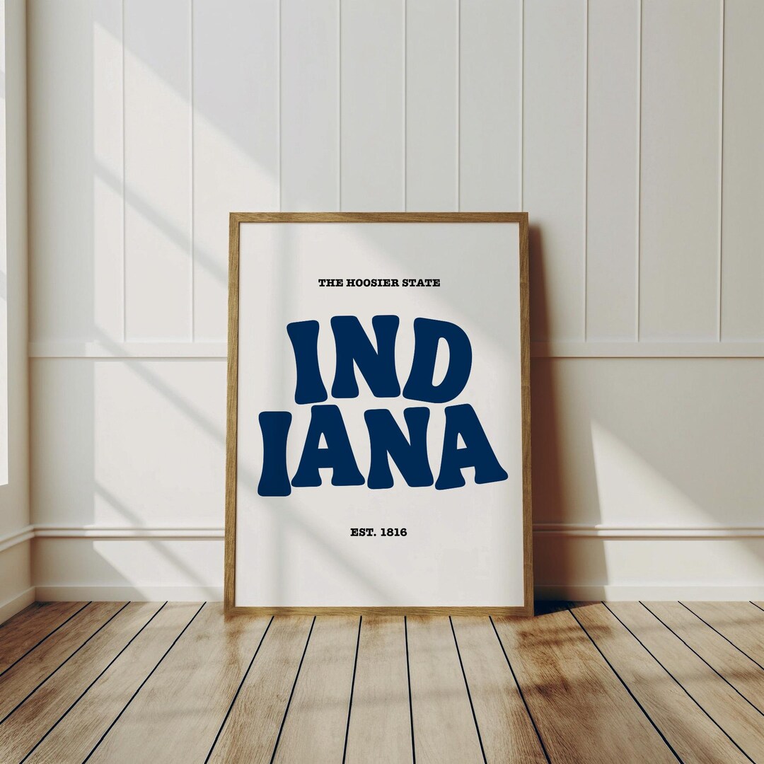 Indiana the Hoosier State | Hoosiers Art Typography Blue Printable Art ...