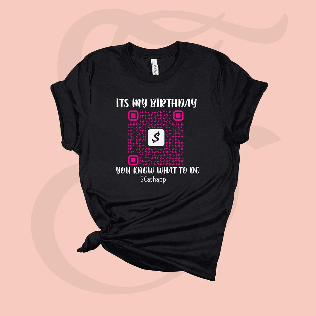 Custom Cash App Birthday T-shirt | Cash App | Venmo App | Birthday Tee ...