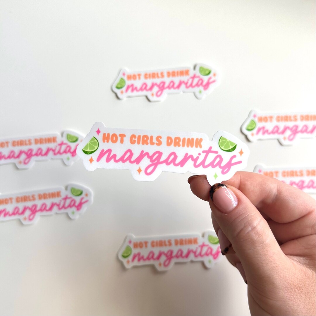 Hot Girls Drink Margaritas Matte Sticker Bubble Lime Sparkle Girly ...