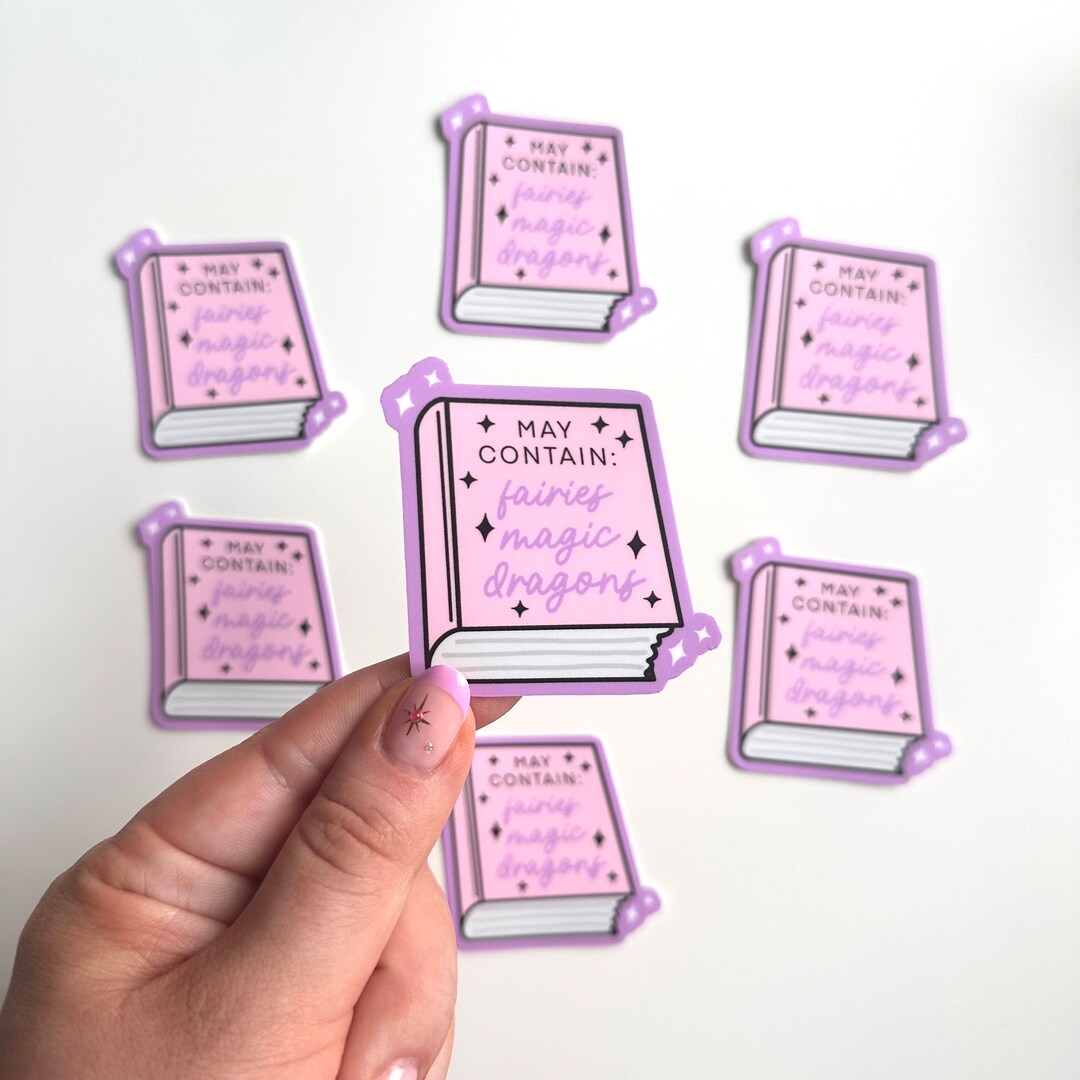 May Contain Fairies Magic Dragons Matte Sticker Fantasy Book Lover ...