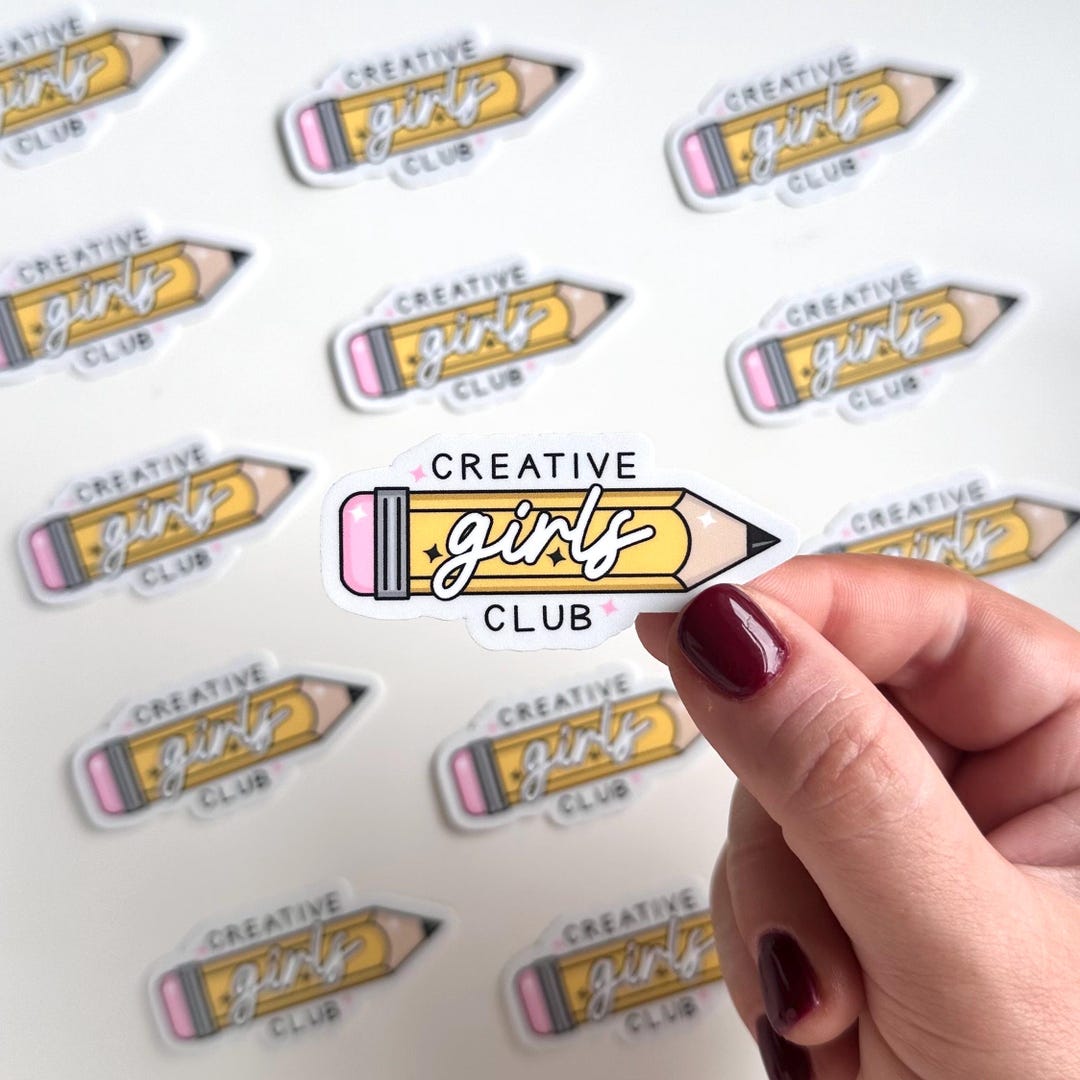 Creative Girls Club Sticker | Artist Pencil Motivational Arty Artistic ...
