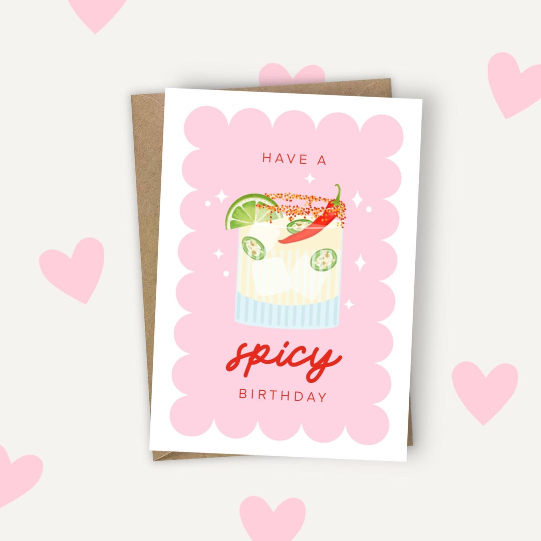 Have A Spicy Birthday Card | A6 Happy Birthday Spicy Marg Sparkles Pink ...