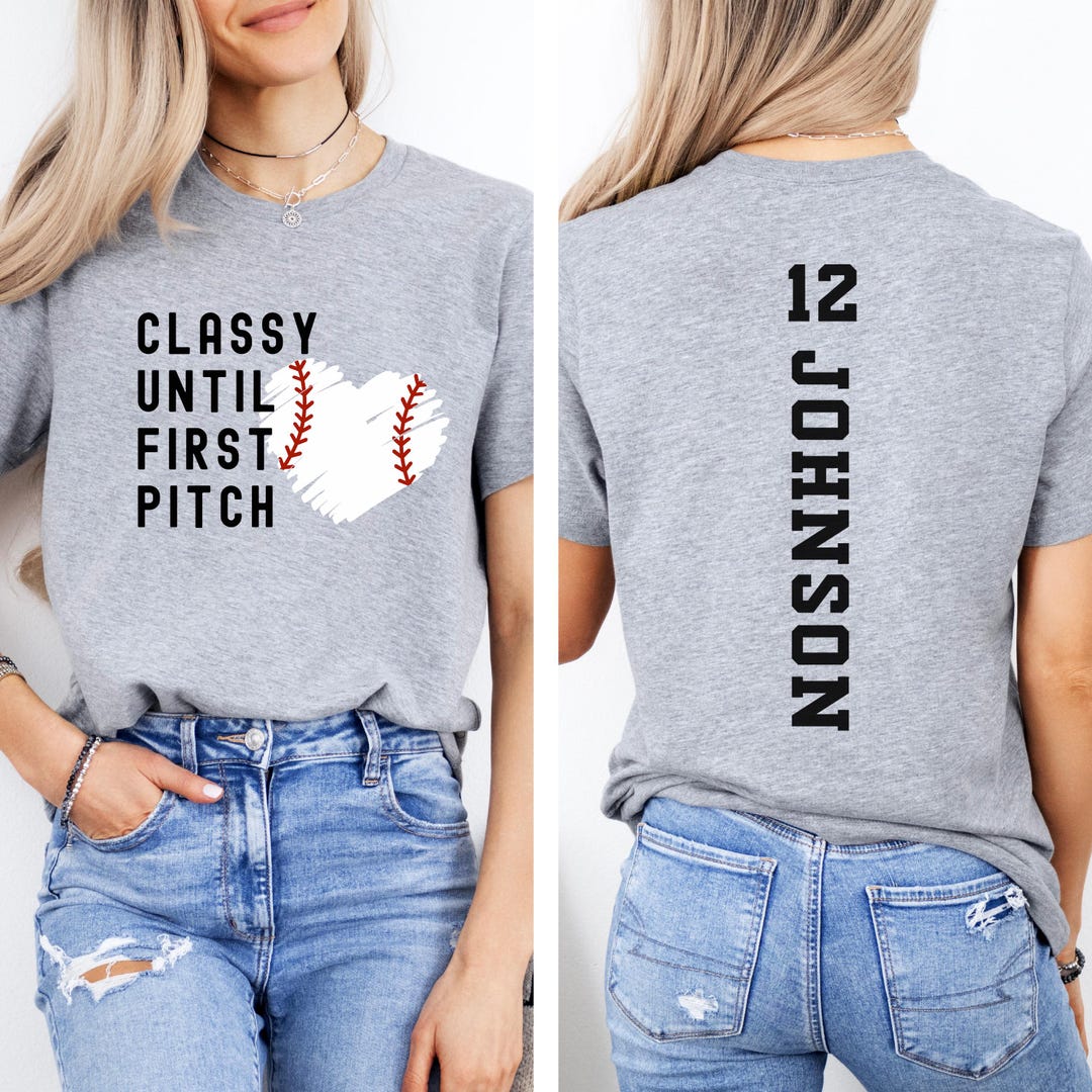 Custom Baseball Mom Shirts, Personalized Baseball Shirt, Classy Until ...