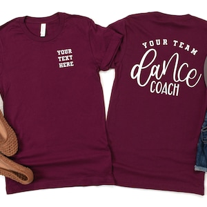 Custom Dance Coach Shirt, Personalized Dance Coach Shirt, Ballet Dance ...