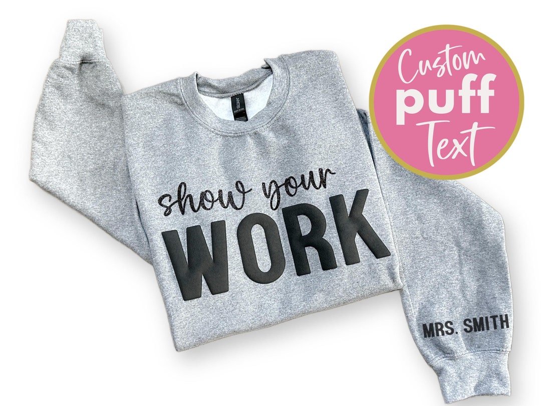 Puff Text Funny Math Teacher Shirt, Custom Embossed Sweatshirt ...