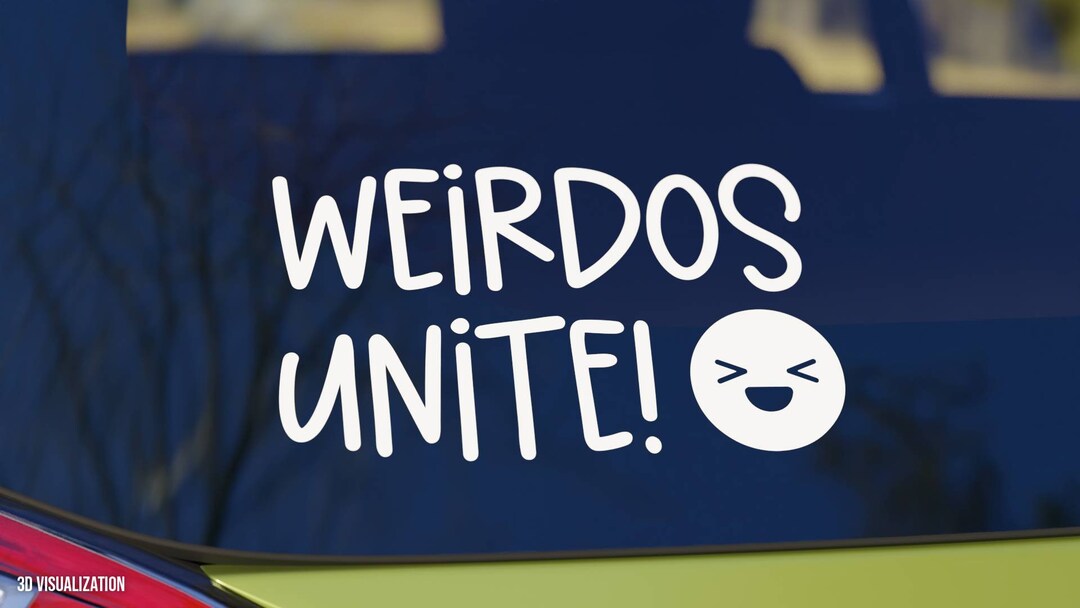 Weirdos Unite, Vinyl Decal for Home Decoration or Car Window ...