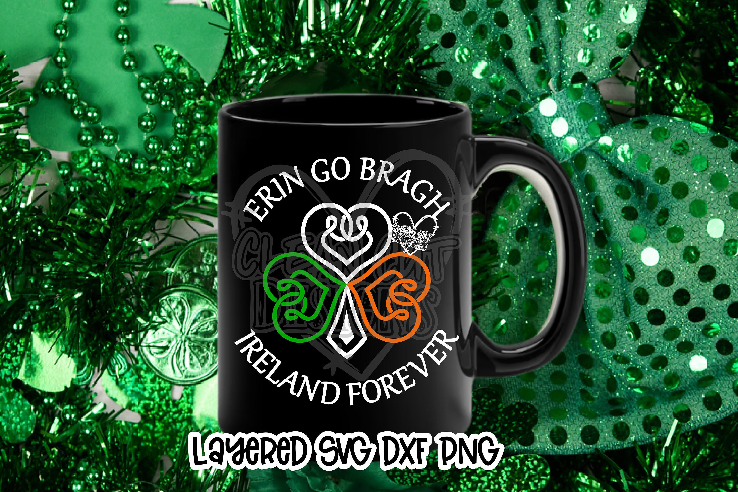 Erin Go Bragh SVG DXF PNG, St Paddys Day Svg, St Patricks Day Svg, St ...