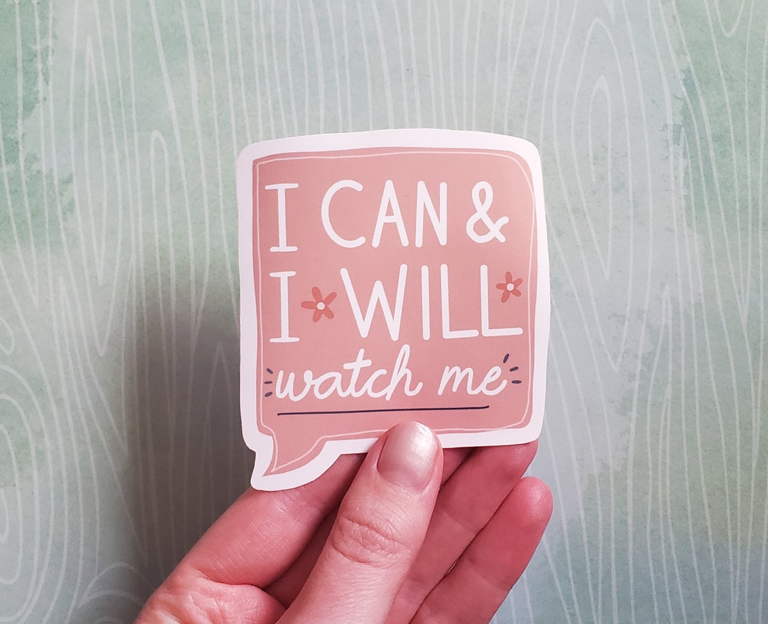 I Can and I Will Sticker, Motivational Sticker, Quote Sticker, Laptop ...