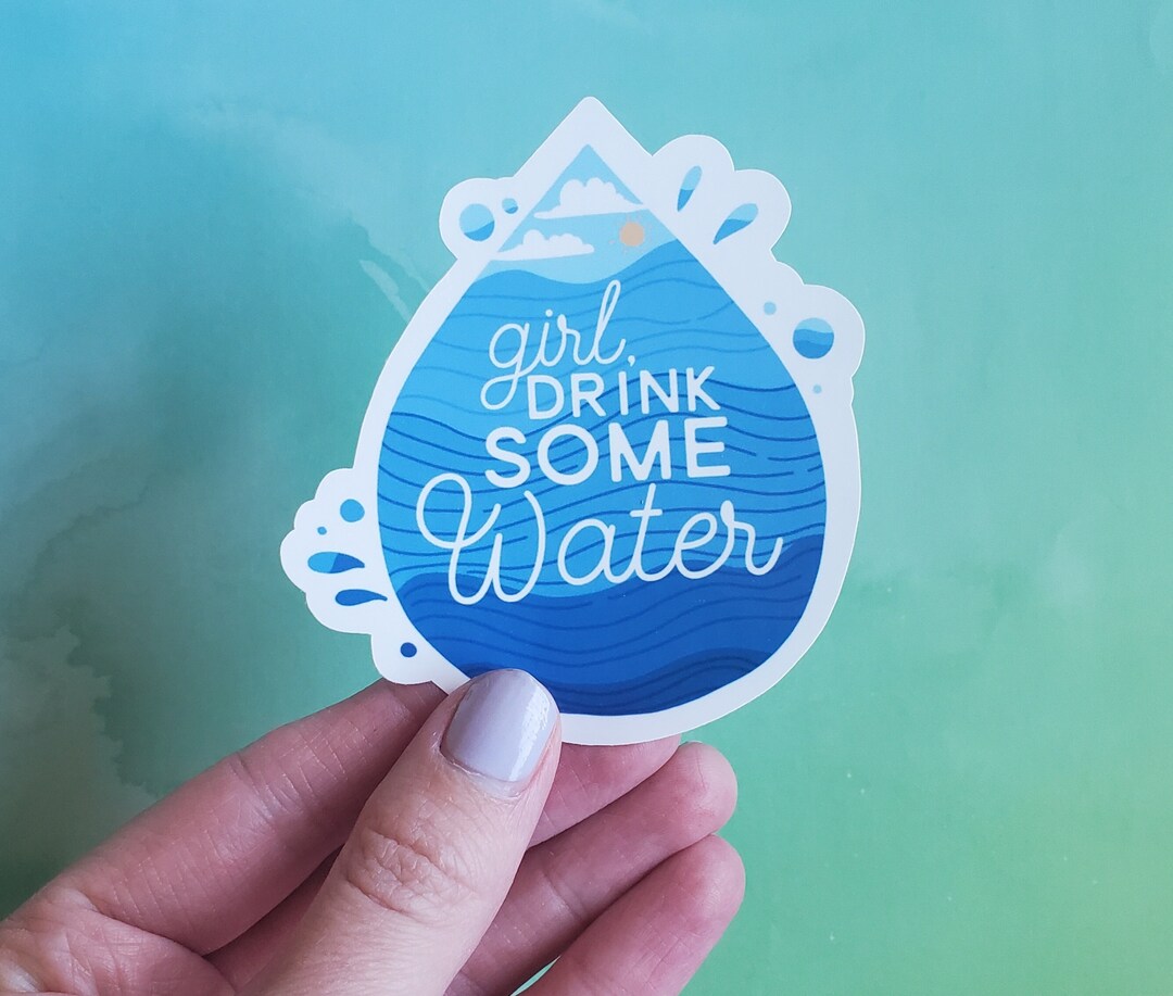 Girl Drink Your Water Sticker, Quality Waterproof, Decoration, Gift ...