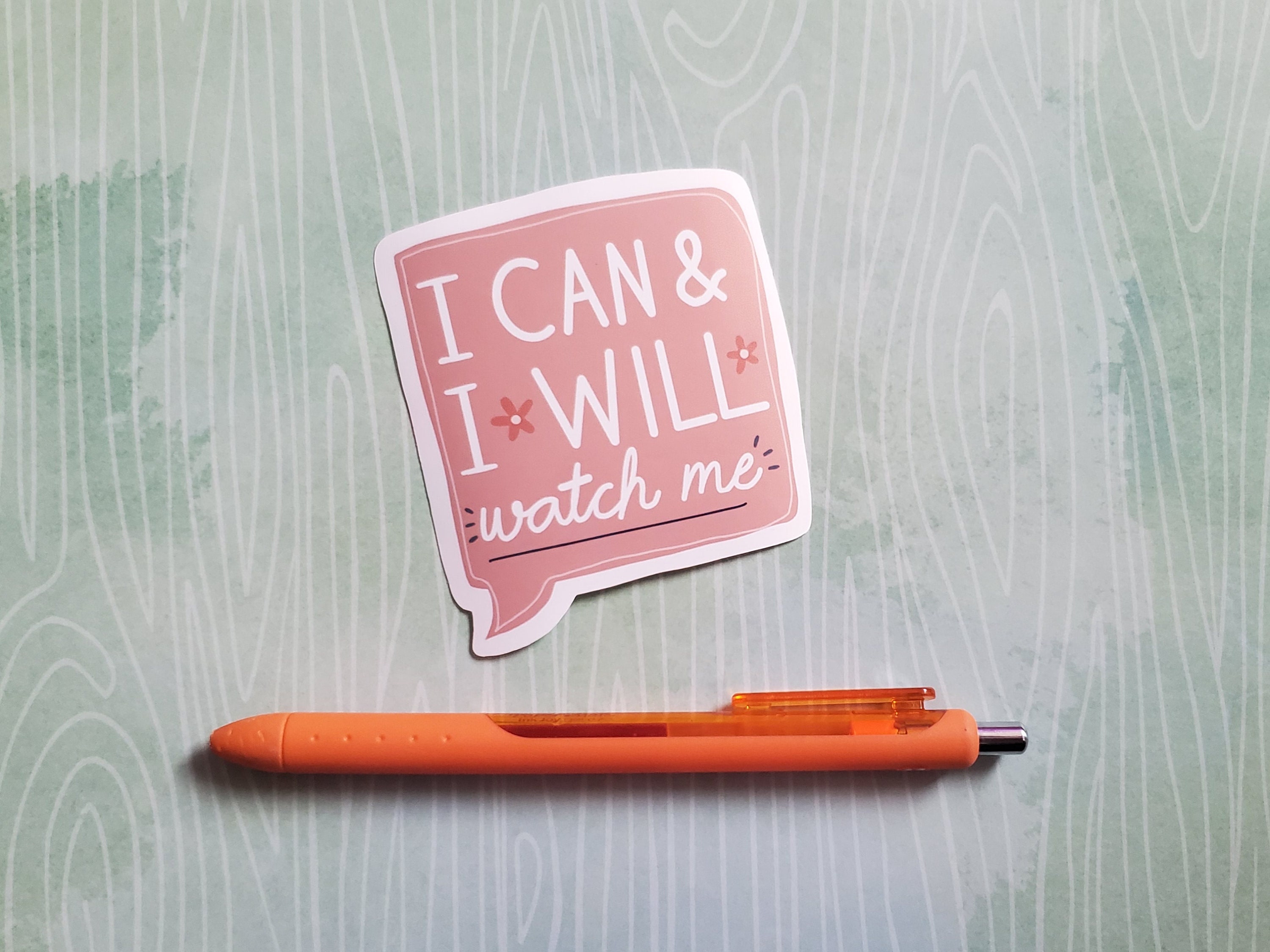 I Can and I Will Sticker Motivational Sticker Quote Sticker | Etsy