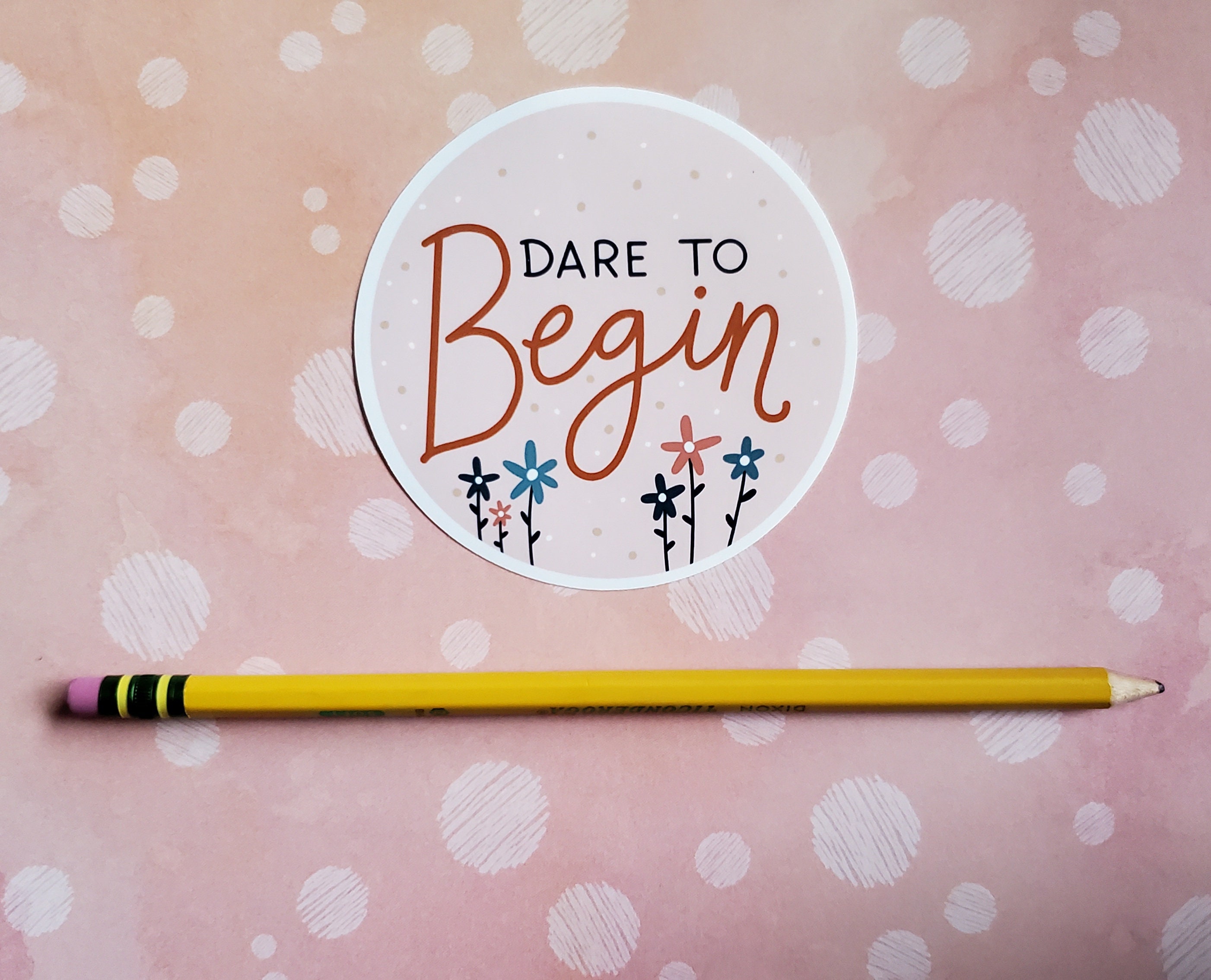 Dare to Begin Motivational Sticker Quote Sticker Laptop | Etsy