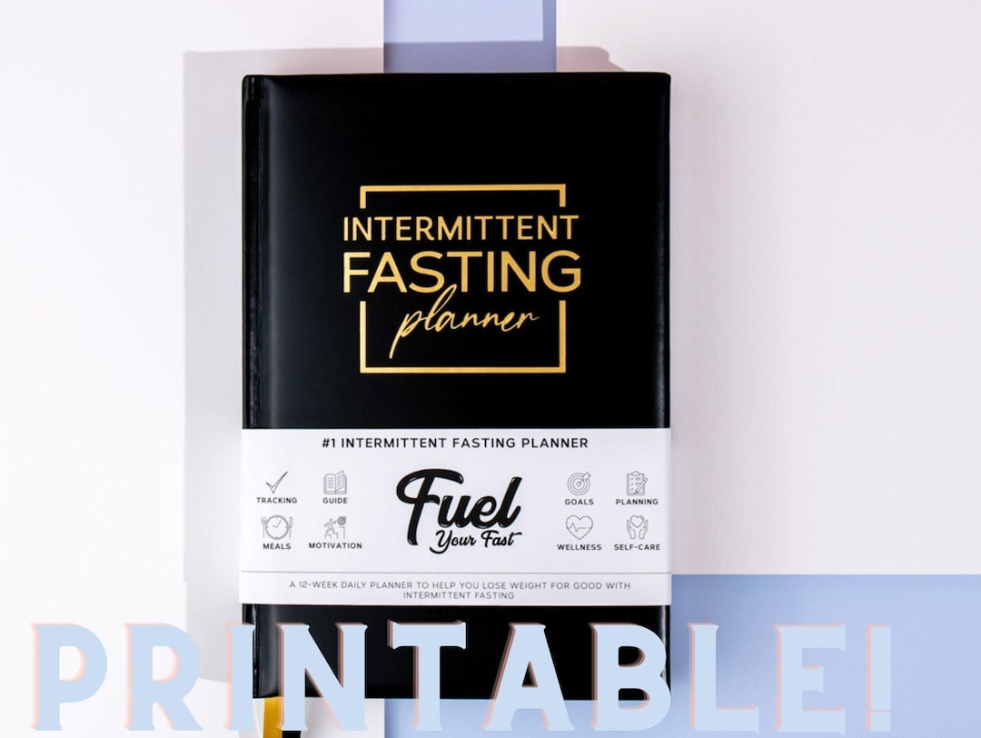 The No. 1 Intermittent Fasting Planner | Daily Fasts | Intermittent ...