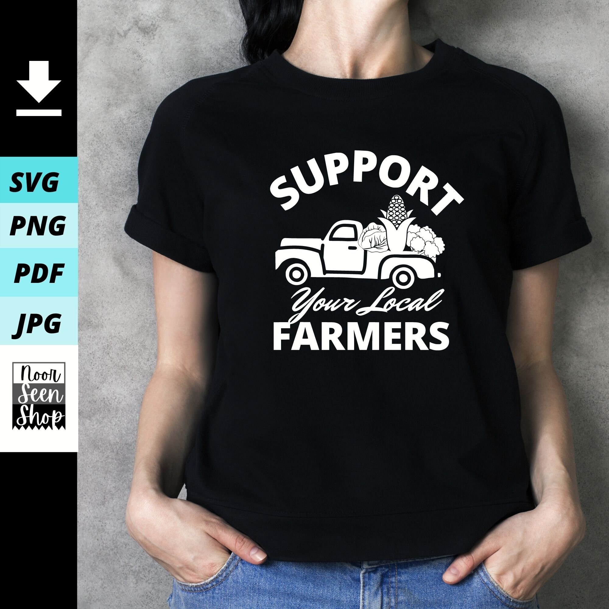 Support Your Local Farmers Svg Farmhouse Svg Farm Fresh - Etsy