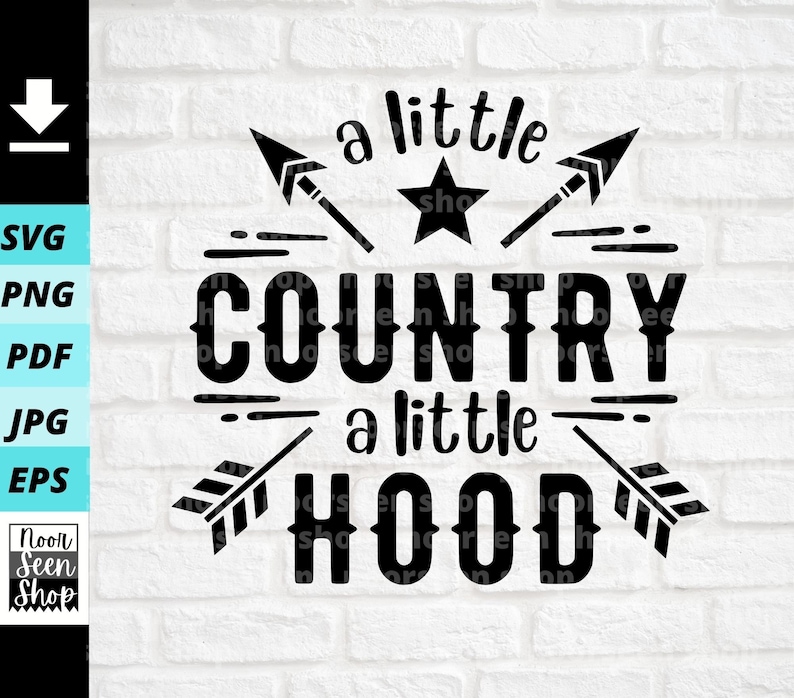 A Little Country A Little Hood Svg, Southern Life Svg, Country Shirt ...