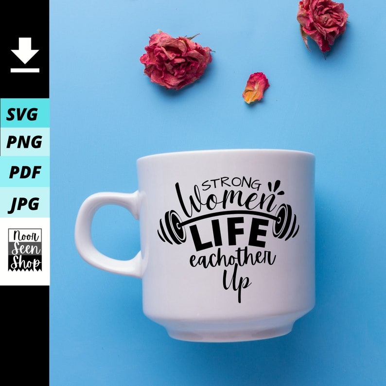 Strong Women Life Eachother up SVG Women Inspirational - Etsy