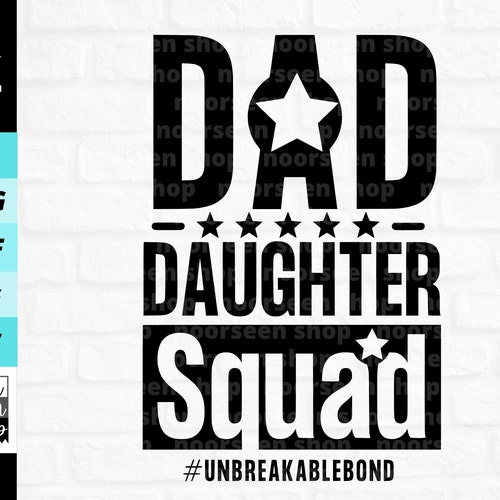 Father Daughter Squad Svg Fathers Day Father Son Squad Etsy