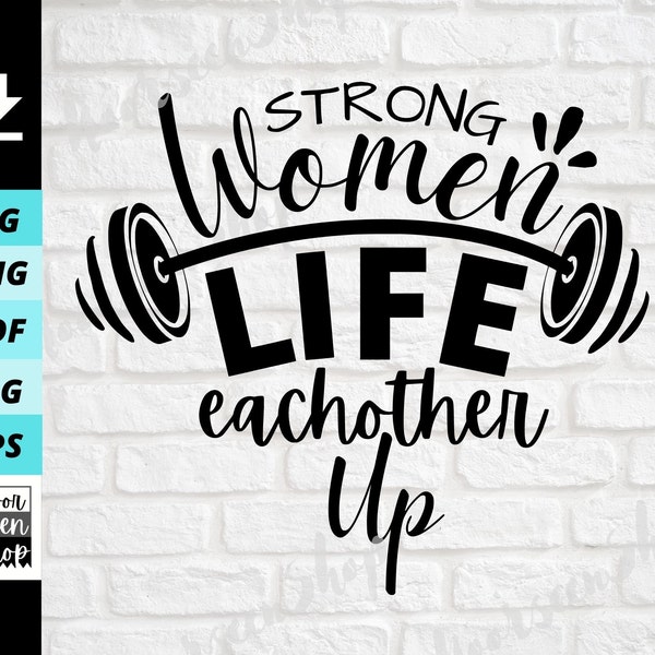 Strong Women Lift Eachother up Svg - Etsy