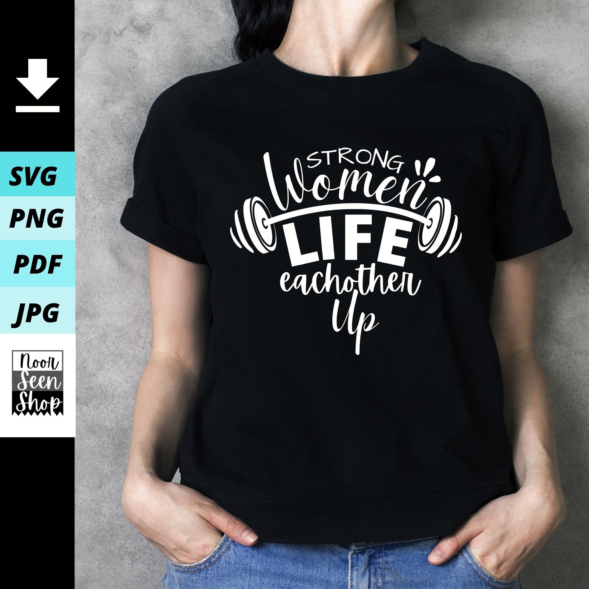 Strong Women Life Eachother up SVG Women Inspirational - Etsy