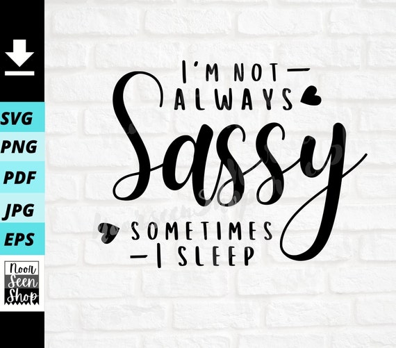Im Sassy Meme
