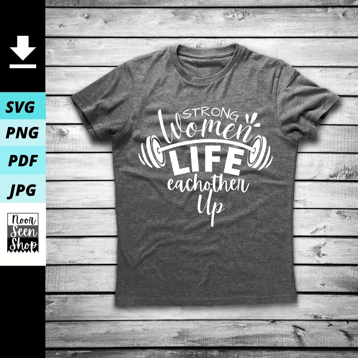 Strong Women Life Eachother Up SVG Women Inspirational | Etsy