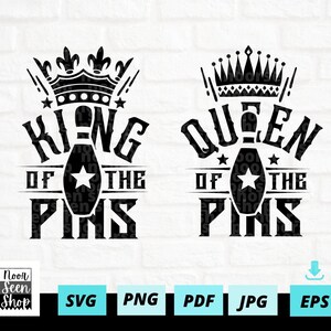 Bowling Svg, King of the Pins Svg, Queen of the Pins Svg, Bowling Gifts ...