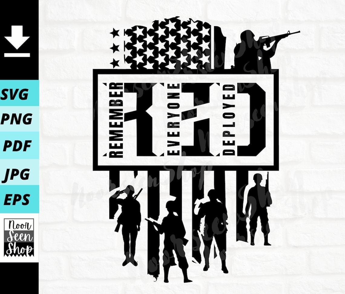 Remember Everyone Deployed Svg Red Friday Svg Military Svg - Etsy