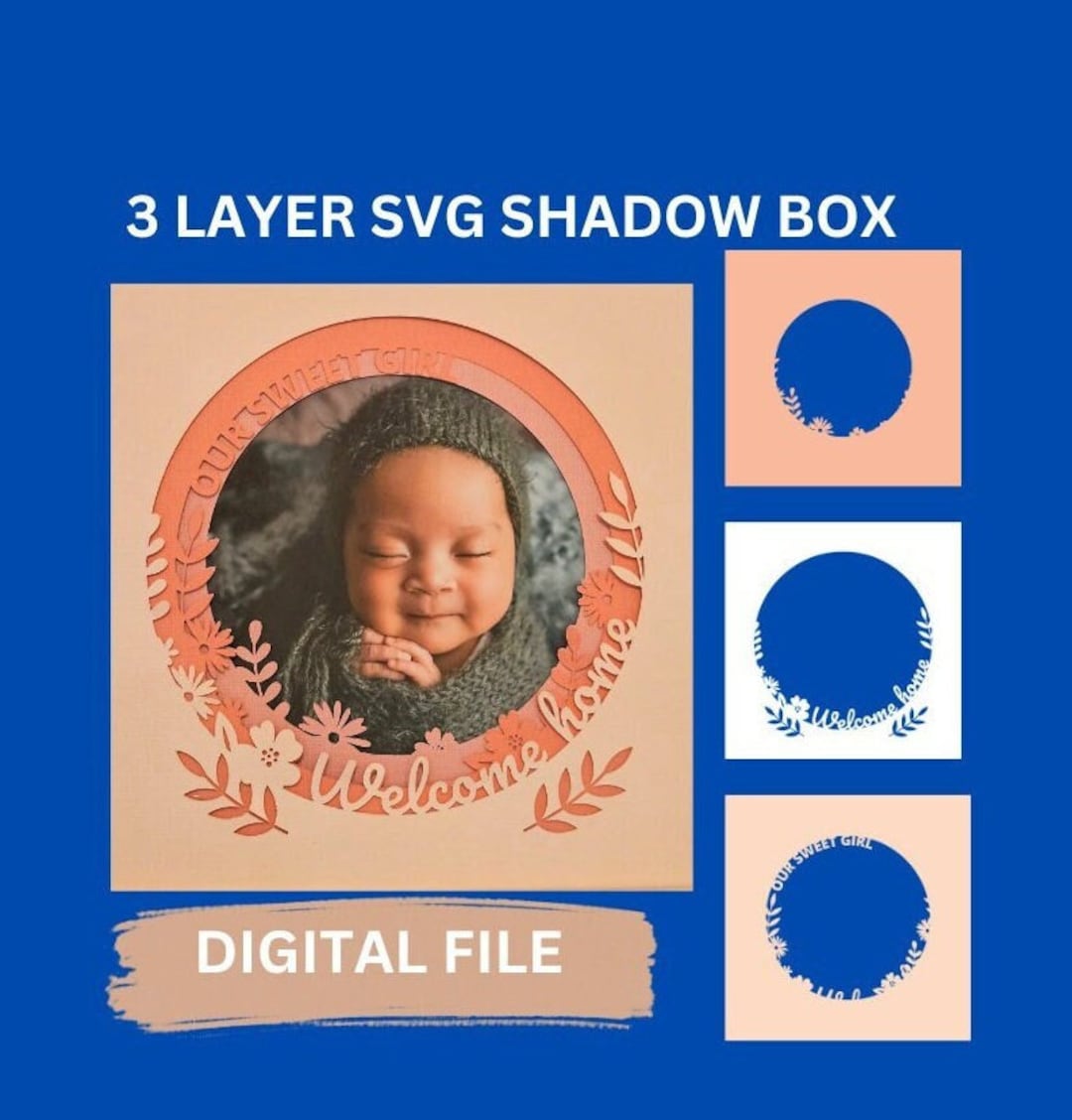 Our Sweet Baby Girl Newborn Layered SVG Shadow Box, Baby Birth Shadow ...